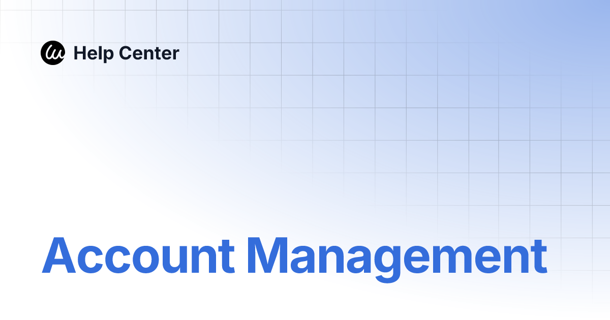 Account Management | Help Center