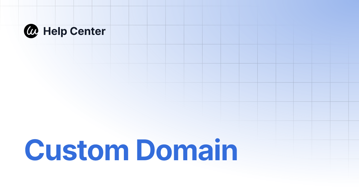 Custom Domain | Help Center